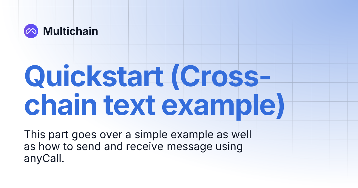 Quickstart (Cross-chain text example) | Multichain